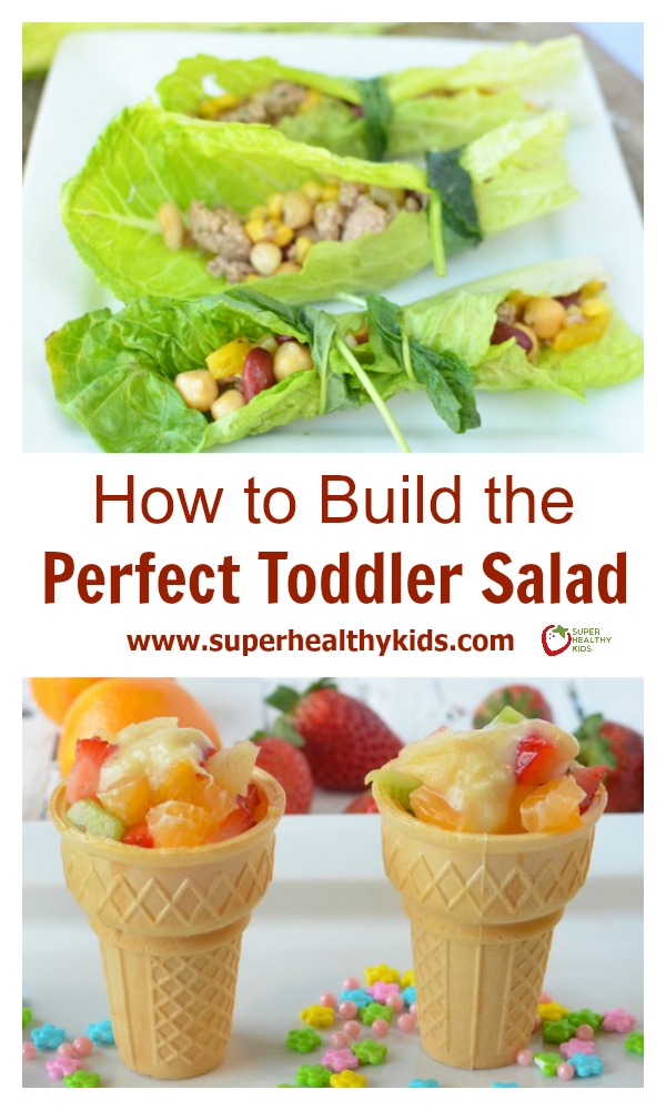 How to Build the Perfect Toddler Salad | Healthy Ideas for Kids How to Build the Perfect Toddler Salad | Healthy Ideas for Kids